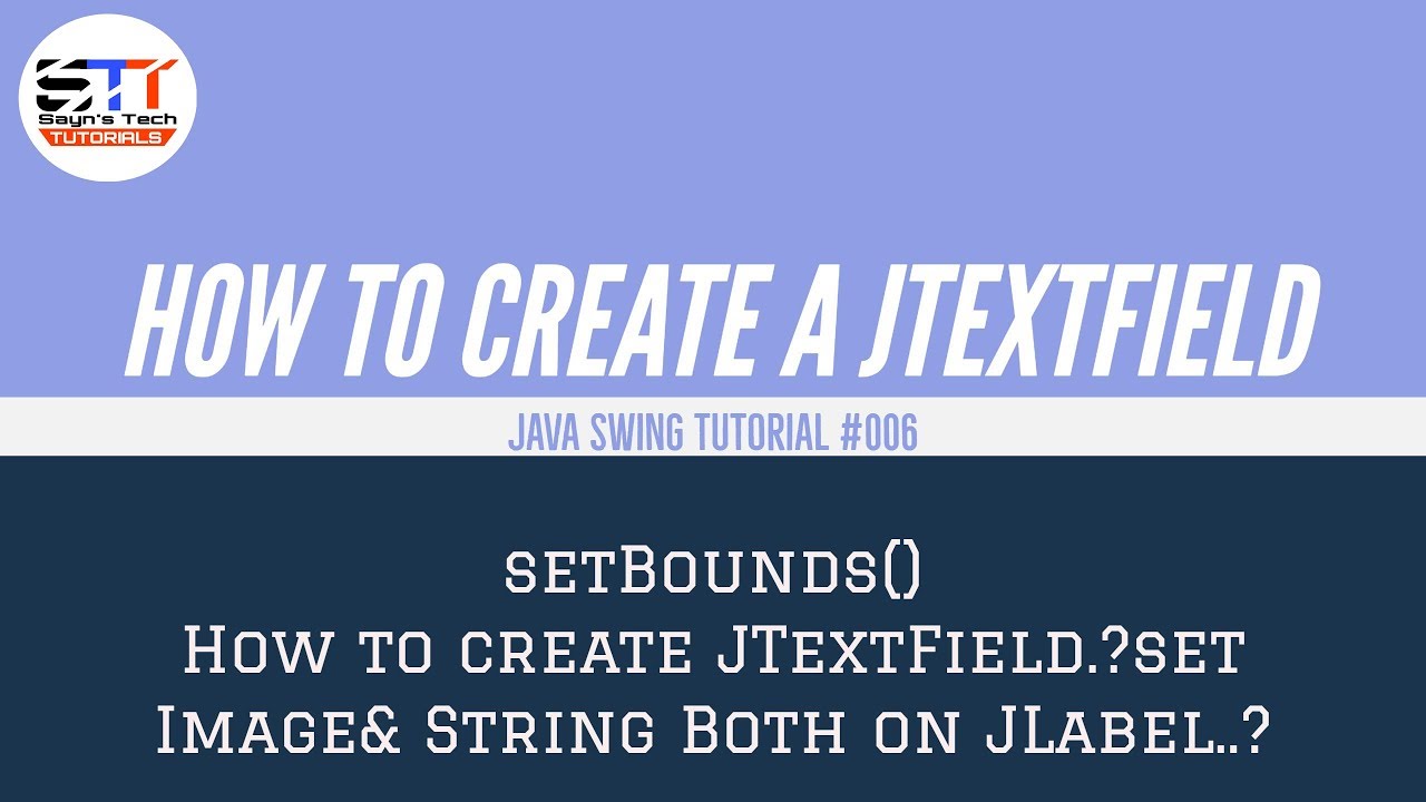 JTextField Bounds, Icon, Alignment | Java Swing Tutorial #006