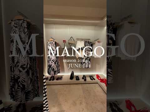 MANGO summer collection 2024/JUNE