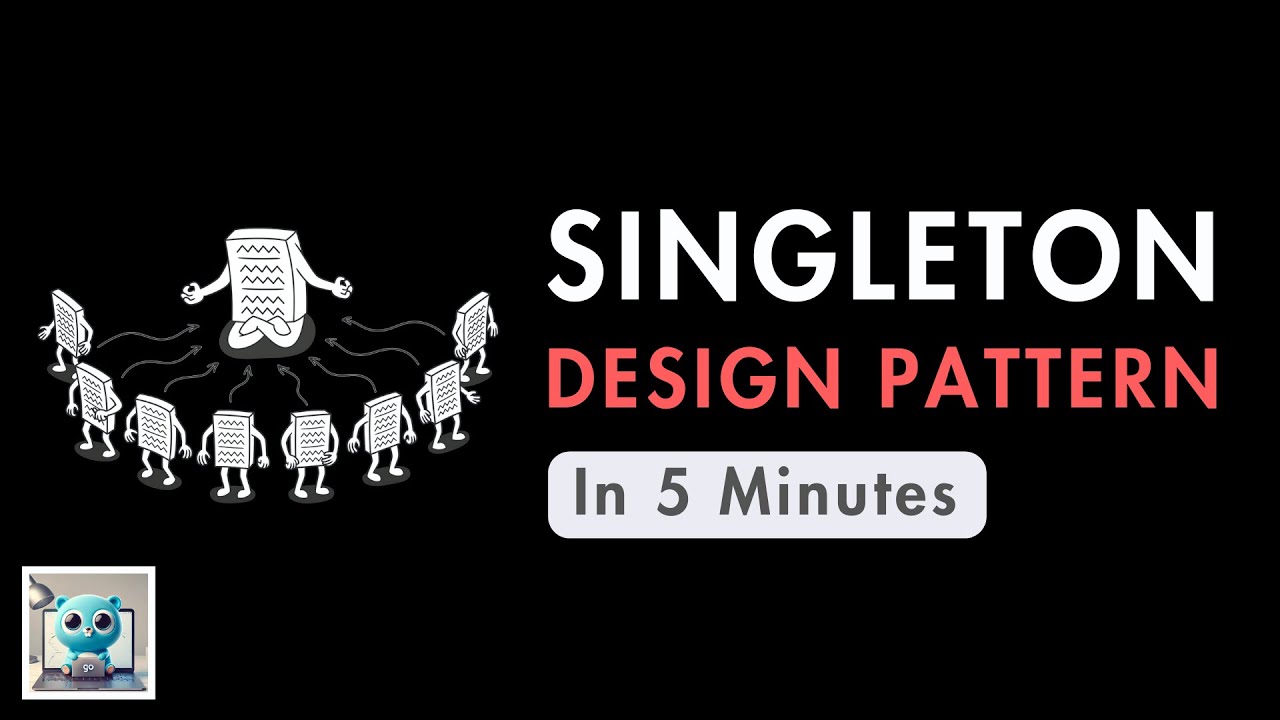 Singleton Design Pattern in 5 Minutes