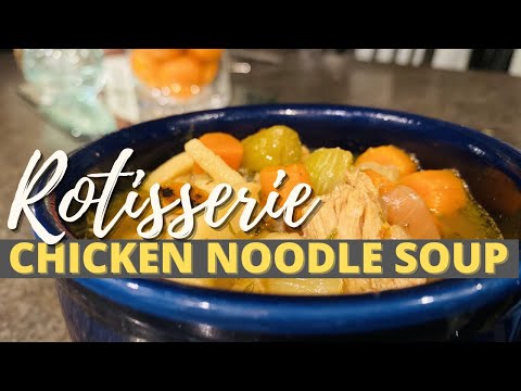 HOW TO MAKE ROTISSERIE CHICKEN NOODLE SOUP\\EASY SOUP RECIPE\\30 minute meal for picky eaters