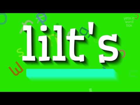 LILT'S - HOW TO PRONOUNCE LILT'S? #lilt's