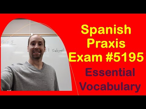 Spanish Praxis Exam: Essential Vocabulary: Lesson 5