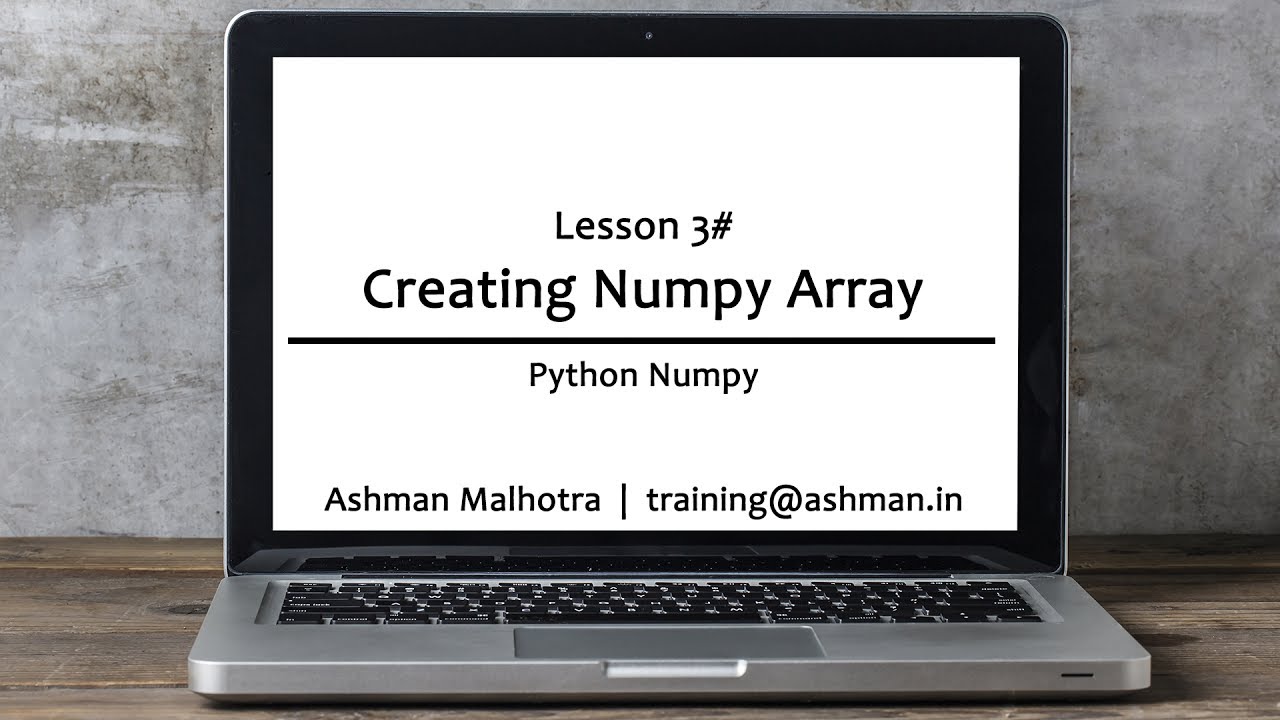 Python Numpy - 03 Creating Numpy Array
