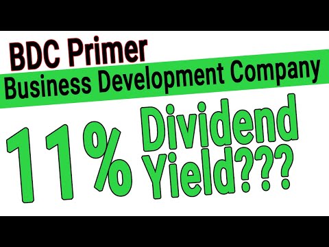 BDC Primer - Business Development Companies - What are BDCs? High Dividends Investments