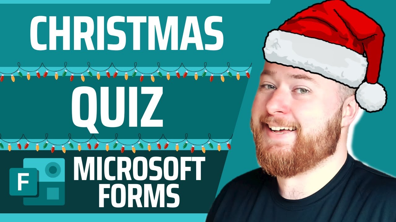 Unwrap the Magic: Christmas Quizzes with Microsoft Forms Hacks!