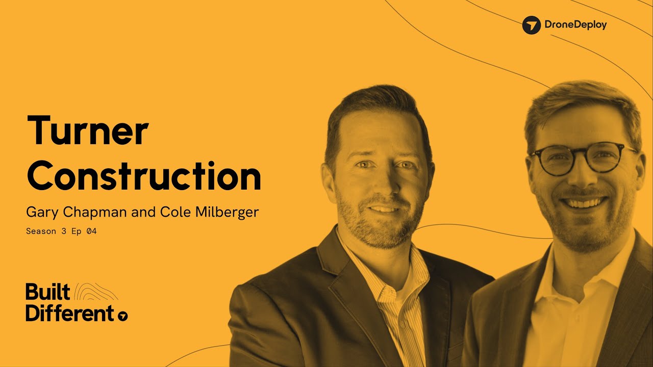 Turner Construction’s Gary Chapman and Cole Milberger | Built Different S03 E04