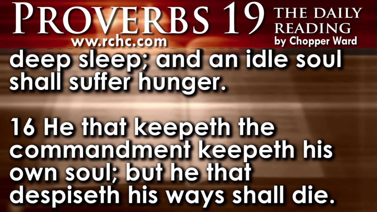 Proverbs Chapter 19 • The Daily Reading with Chopper Ward