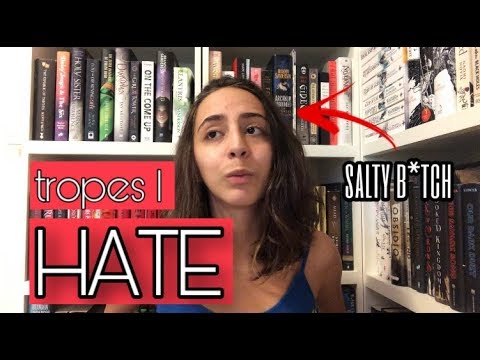 tropes i hate