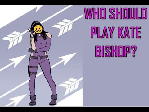 FAN-CASTING: Kate Bishop (A.K.A. Hawkeye)