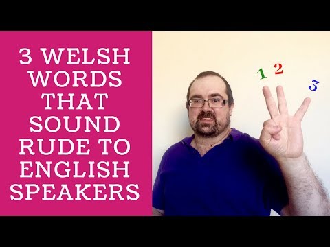 3 Welsh Words That Sound Rude To English Speakers
