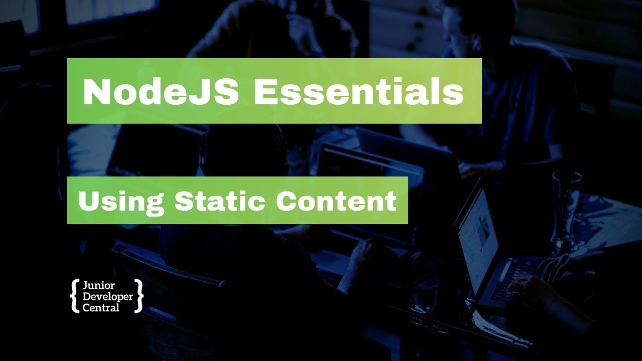 NodeJS Essentials 27: Using Static Content