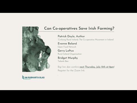 ARG Webinar: Can Co-operatives Save Irish Farming?