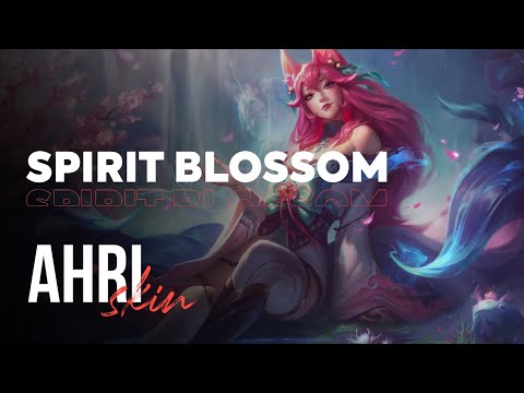 Spirit Blossom Ahri skins