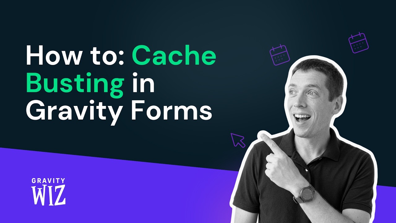 How to: Cache Busting in Gravity Forms