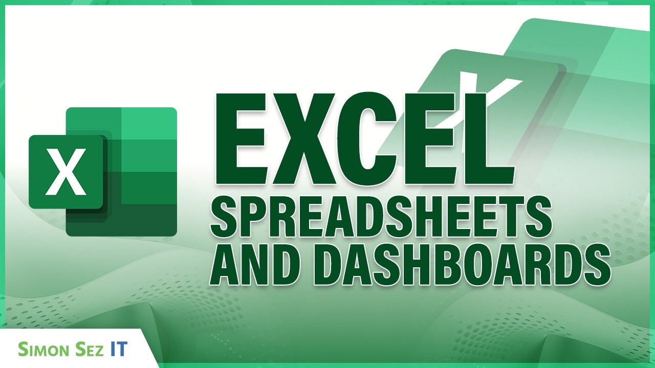 How To Build Excel Dashboards and Spreadsheets Tutorial