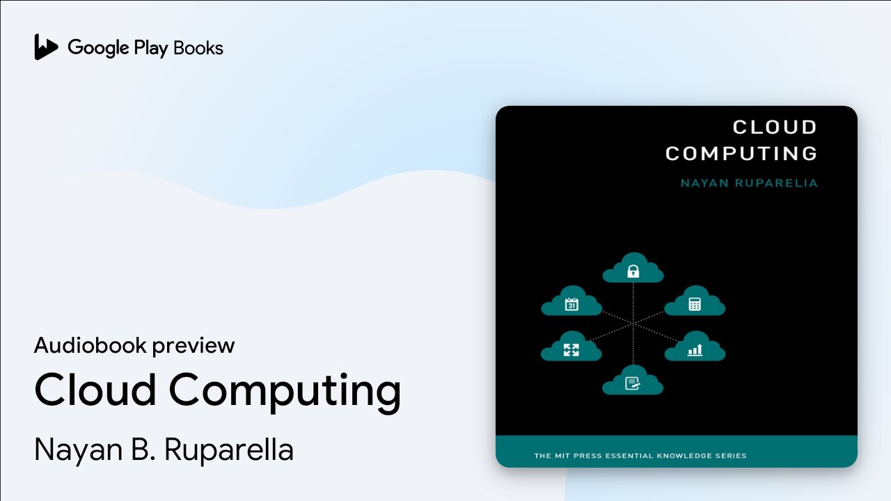 Cloud Computing by Nayan B. Ruparella · Audiobook preview