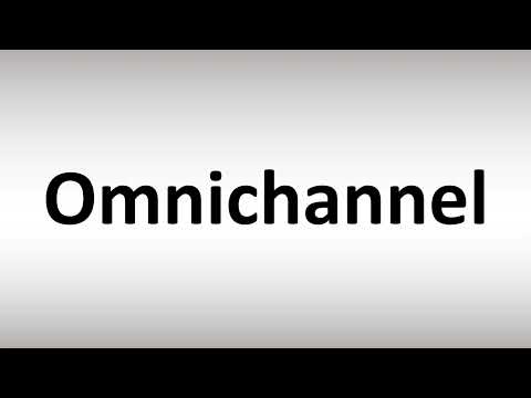How to Pronounce Omnichannel