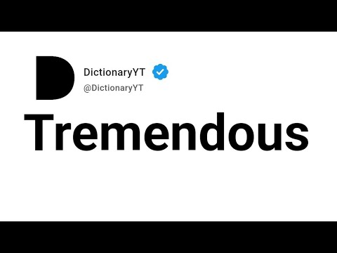 Tremendous Meaning In Bengali