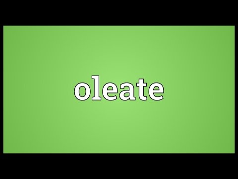 Oleate Meaning