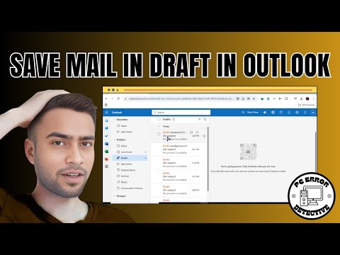 How to Save Mail in Draft in Outlook | Advanced Strategies (2025)