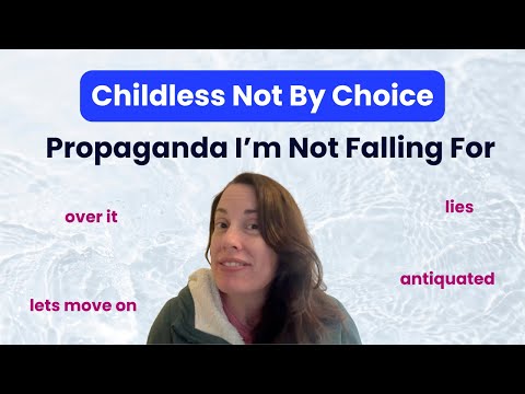 Single and Childless Not By Choice: Don't Fall For These Lies