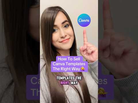 How To Sell Canva Templates The Right Way As A Beginner In 2025!