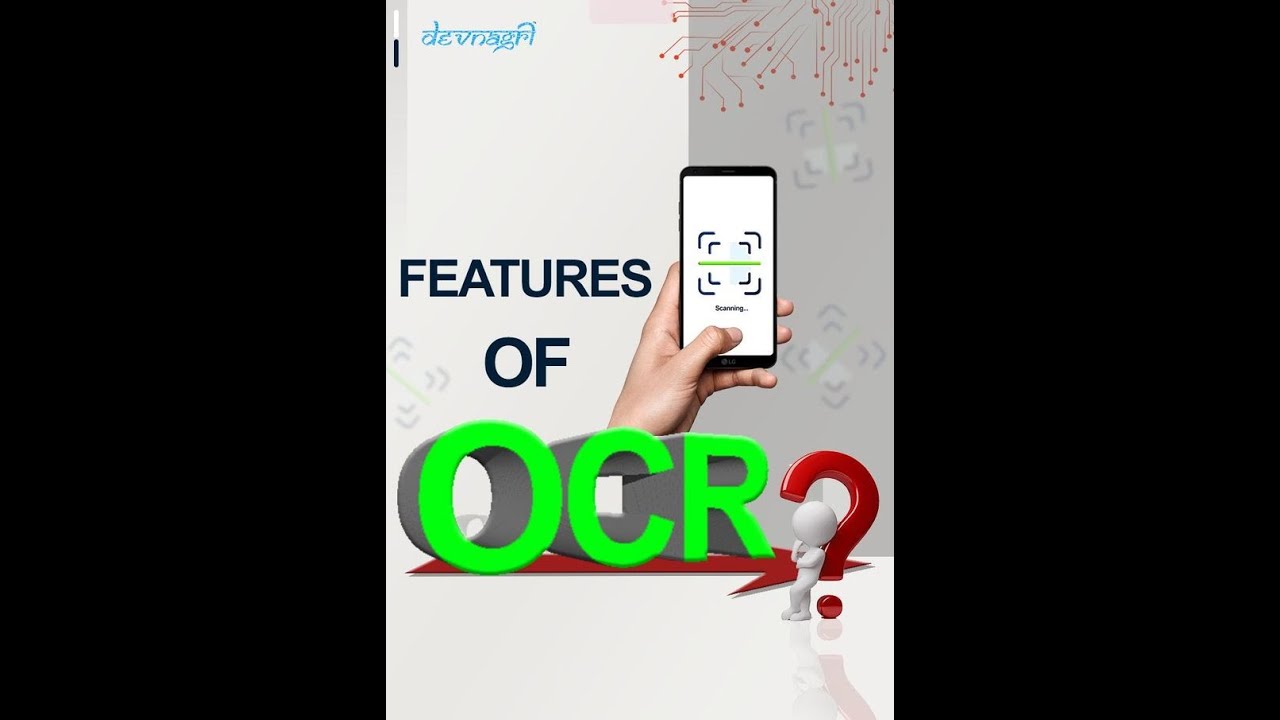 Devnagri - #Features Of #OCR (#Optical #Character #Recognition)