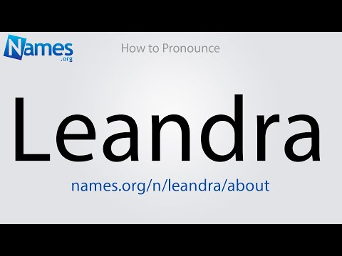 How to Pronounce Leandra