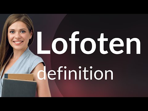 Lofoten | LOFOTEN meaning