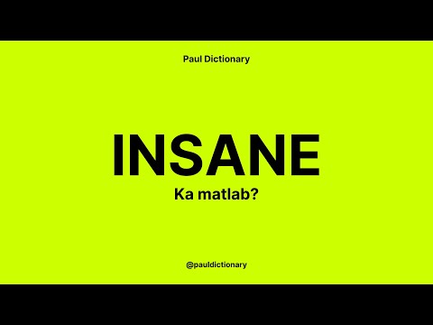 insane Meaning in Hindi/Urdu | Meaning of insane | insane ka matlab? | insane क्या है?