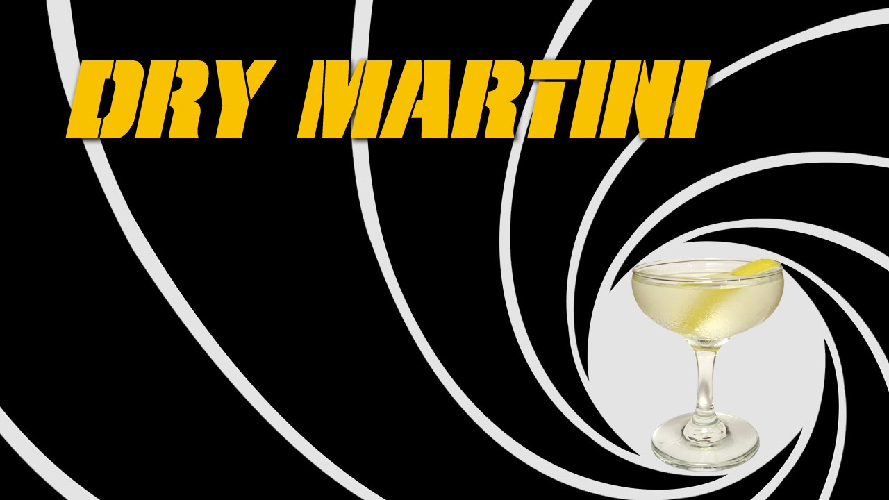 Dry Martini - How to Make the Classic James Bond Martini with Gin (Cocktails & Pussy Galore)