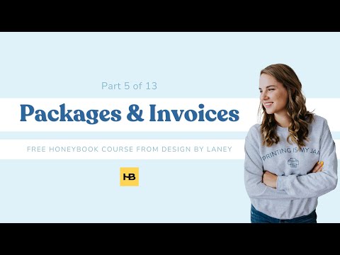 How to Use Honeybook | Packages + Invoices