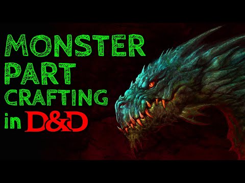 Crafting with Monster Parts in Dungeons & Dragons
