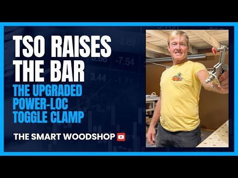 TSO Raises the Bar: The Upgraded Power-Loc Toggle Clamp