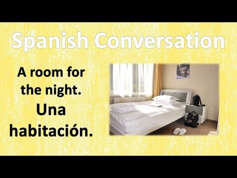 Book a hotel room in Spanish. Paso 16. Hotel vocabulary part 1.