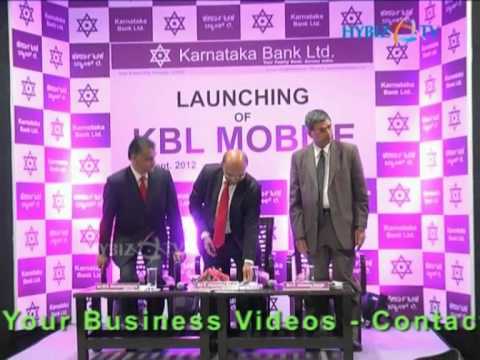 Karnataka Bank launched Another Technology Based Product "KBL Mobile" - hybiz.tv