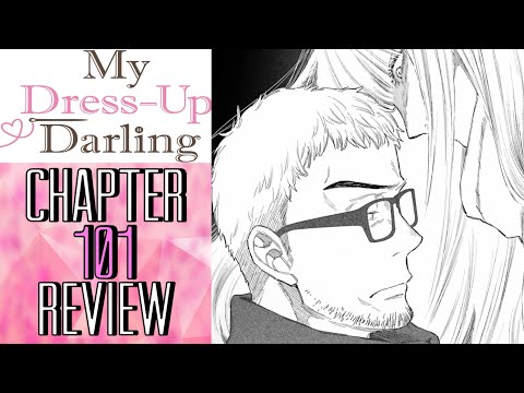 Marin Does The Unthinkablel!! | My Dress-Up Darling Chapter 101 Review/Reaction!!