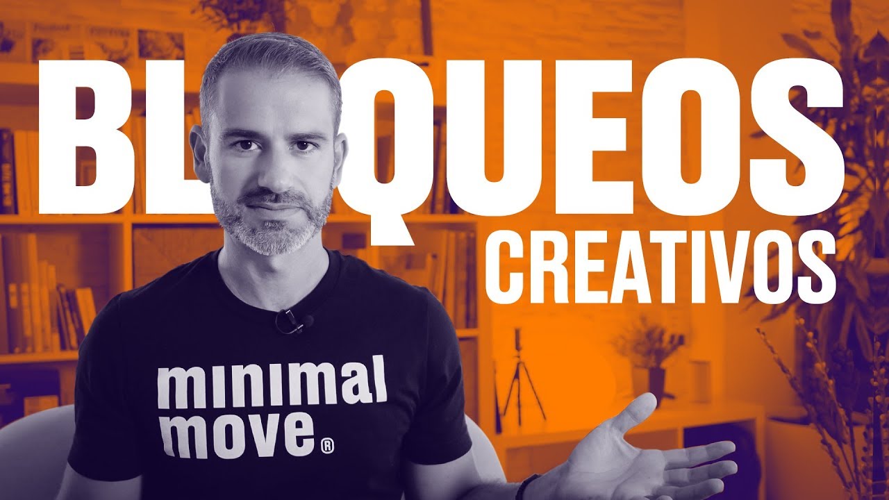 CÓMO SUPERAR BLOQUEOS CREATIVOS / Marco Creativo