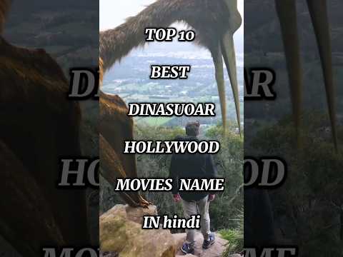 Top 10 best😱 dinosaur | hollywood movie🎬 name hindi dubbed || #shorts #virals #trending tren