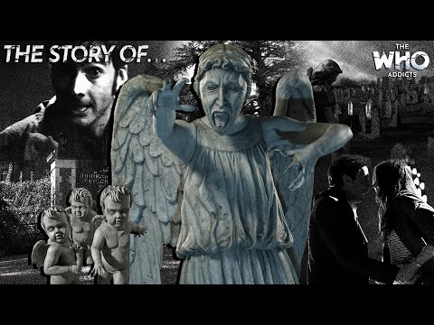 Doctor Who: The Complete Story of 'The Weeping Angels'