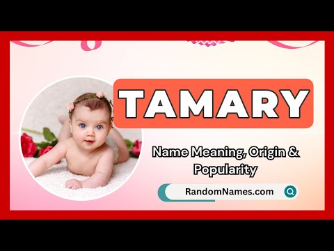 Tamary - Baby Girl Name Meaning, Origin & Popularity - RandomNames.com