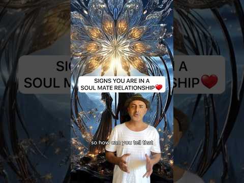 Signs You Are in a Soul Mate Relationship❤️
