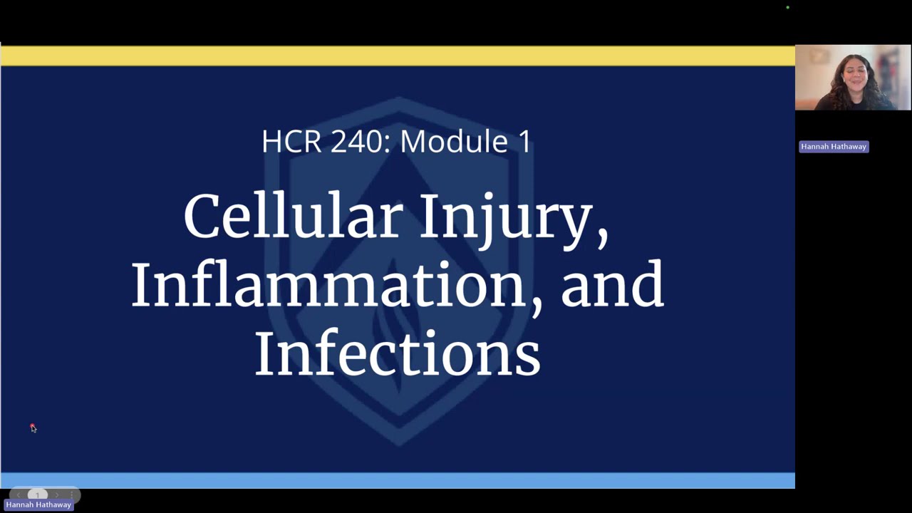 HCR 240: Module 1 - Cellular Injury, Inflammation, and Infections