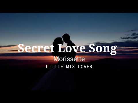 Little Mix - Secret Love Song | Cover by Morissette (Lyrics)