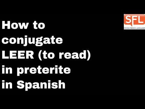 GCSE Spanish - How to conjugate LEER (to read) in the preterite tense in Spanish