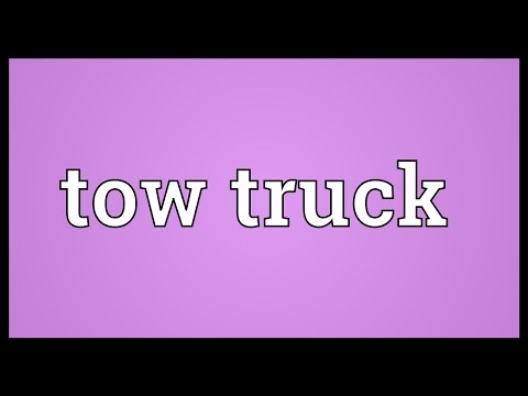 Tow truck Meaning