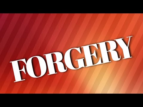 FORGERY