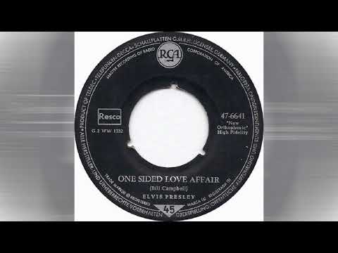 Elvis Presley - One-Sided Love Affair [mono stereo remaster]