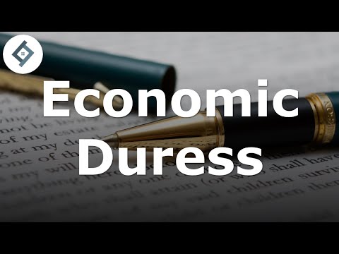 Economic Duress | Contract Law
