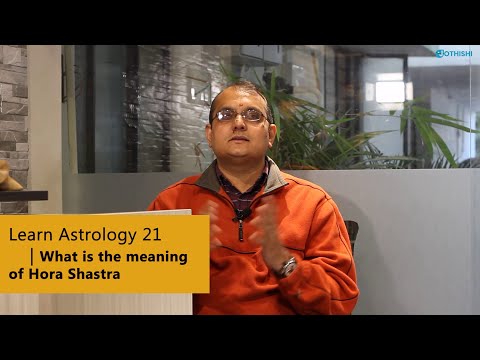 Learn Astrology 21 | What is the meaning of Hora Shastra @Jothishi